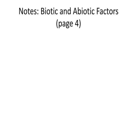 Notes biotic abiotic factors | PPTX