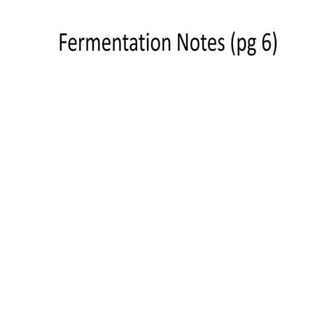 Notes Fermentation Pptx