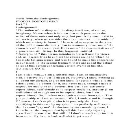 Notes from the Underground FYODOR DOSTOYEVSKY PART I Undergr.docx