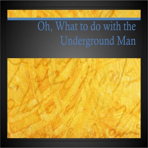 Notes from underground part 2 | PPT