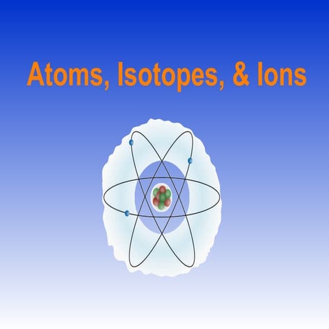 notes_isotopes_ions chemistry powerpoint.ppt