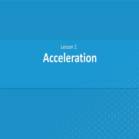 NOTES_Lesson_1_Acceleration STUDENT copy.pdf