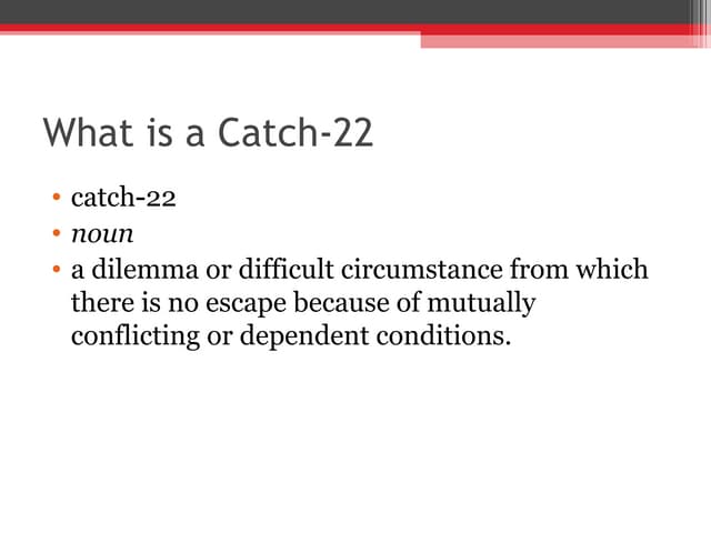 What does catch 22 mean store