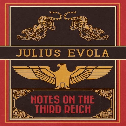 Julius Evola Notes on the third reich | PDF