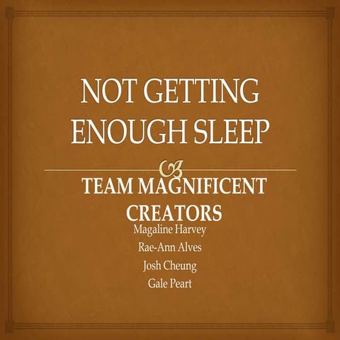 Not getting enough sleep | PPTX