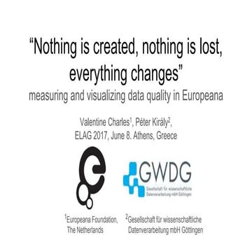 Nothing is created, nothing is lost, everything changes (ELAG, 2017) | PPT