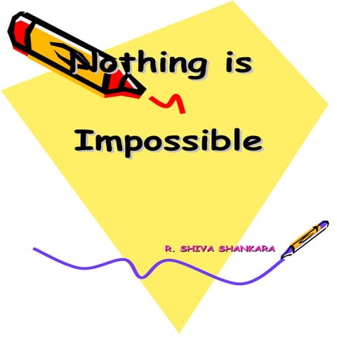 Nothing Is Impossible | PPS