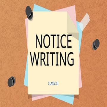 NOTICE WRITING class 12 ppt cbse english | PPTX