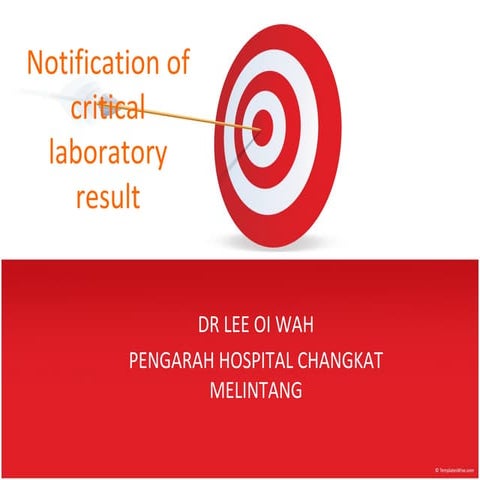 Notification of critical laboratory result | PPT