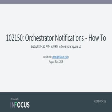 How to Set Up Notifications in Oracle JD Edwards Orchestrator | PPTX