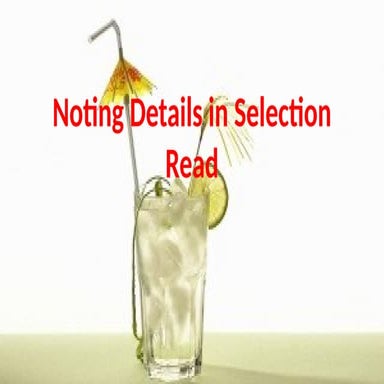 Noting Details in Selection Read.grade 5 | PPT