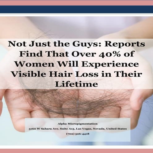 Not just the guys: reports find that over 40% of women will experience visible hair loss in ...