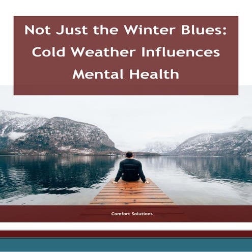 Not Just the Winter Blues: Cold Weather Influences Mental Health | PDF