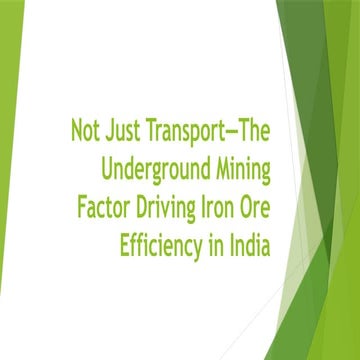 Not Just Transport—The Underground Mining Factor Driving Iron Ore ...