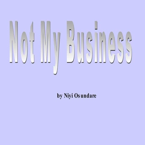 Not mybusiness | PPT
