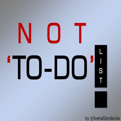 NOT To Do List | PPT
