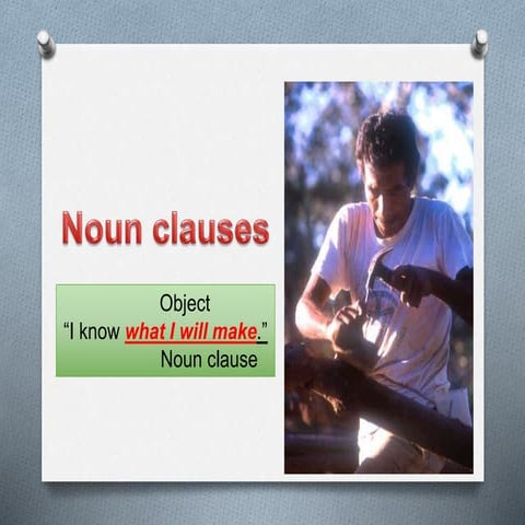 Noun clauses | PPTX