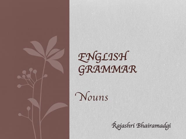 Class 3-English-PPT-Nouns and their Kinds (English Grammar) | PPTX