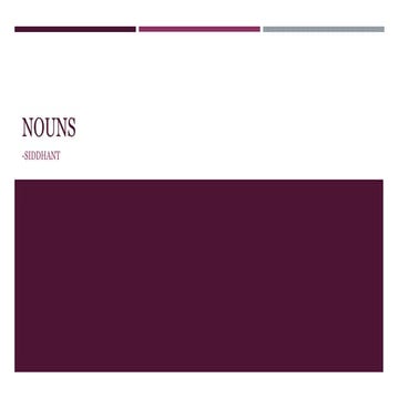 An introduction to nouns, small PPT covering the basics | PDF