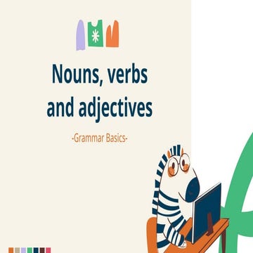 NOUNS, ADJECTIVE AND VERBS ORDER FOR BEGINNER | PPTX