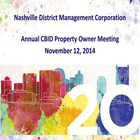 Annual CBID Property Owner Meeting 2014 | PPT
