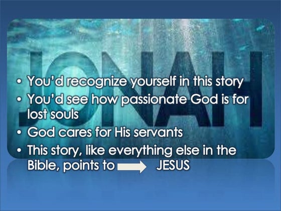 Jonah | PPT | Christianity | Religion & Spirituality