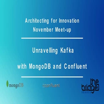 Nov 2019 kafka with mongo db and confluent sydney | PPTX