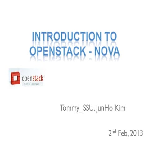 Introduction to Openstack - nova | PPTX