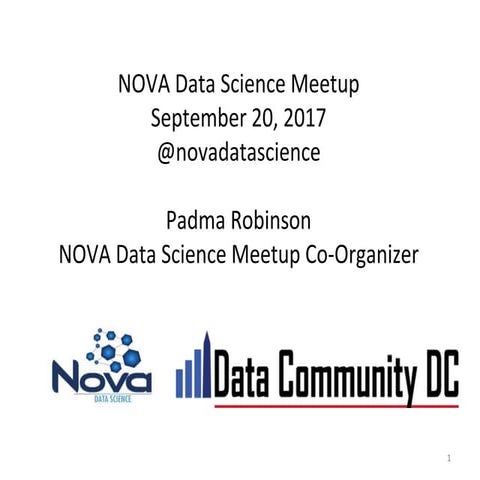 Nova Data Science Meetup 9 20 2017 Introduction Ppt