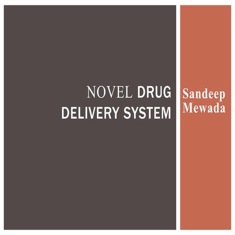 Novel drug delivery system | PPTX