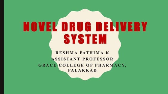 Novel Drug Delivery System (NDDS) | PPTX | Substance Abuse | Diseases and Conditions