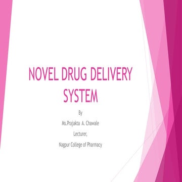 NOVEL DRUG DELIVERY SYSTEM.pptx | Chemistry | Science