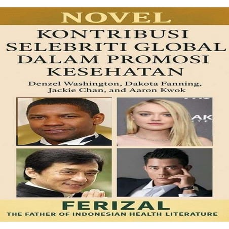 NOVEL Kontribusi Selebriti Global dalam Promosi Kesehatan : Denzel Washington, Dakota Fanning ...