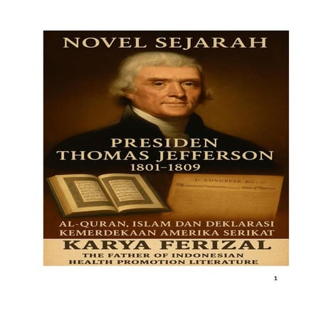 NOVEL SEJARAH PRESIDEN THOMAS JEFFERSON ( 1801 -1809 ) : AL QURAN ...