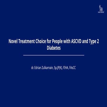 Novel Treatment Choice for People with ASCVD and T2D_v2_2025.pptx