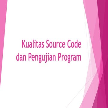 Kualitas Source Code dan Pengujian Program | PPTX