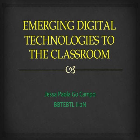 EMERGING DIGITAL TECHNOLOGIES TO THE CLASSROOM | PPTX | Smartphones ...