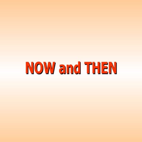 Now and Then | PPS