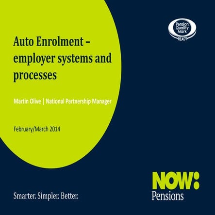 Auto Enrolment – employer systems and processes | PPTX