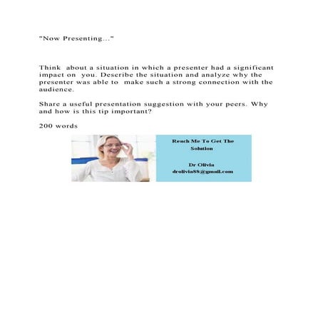 Now Presenting...Think about a situation in which a prese.docx