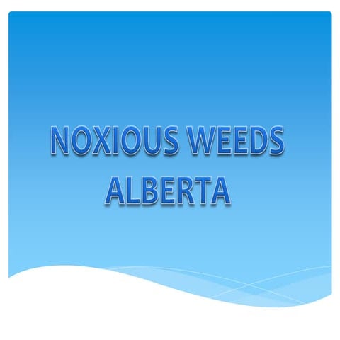 Noxious Weeds Alberta | PPTX