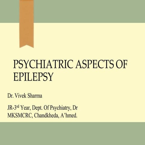 Neuro psychiatric aspects of EPILEPSY.pptx