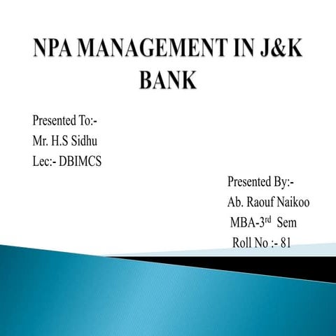 Npa management in J & K Bank | PPTX