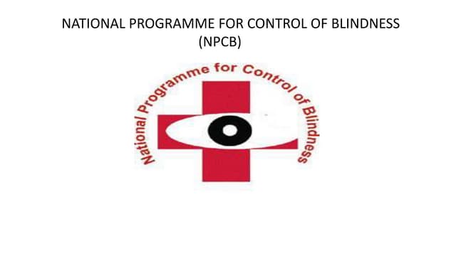 National Programme for Control of Blindness.pptx