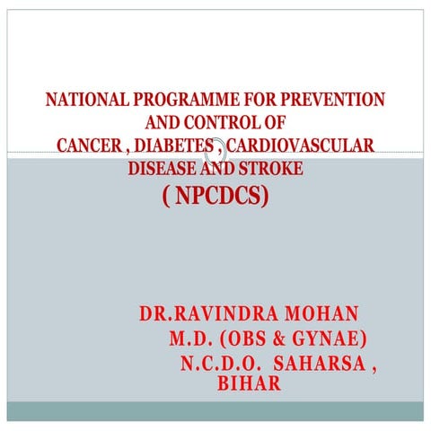 NPCDCS BY DR.R.MOHAN | PPT