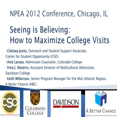 Seeing is Believing: How to Maximize College Visits | PPTX