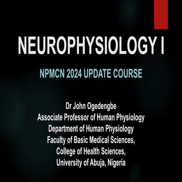 NPMCN Update Course Physiology I DR JOHN OGEDENGBE NEW-1.pptx