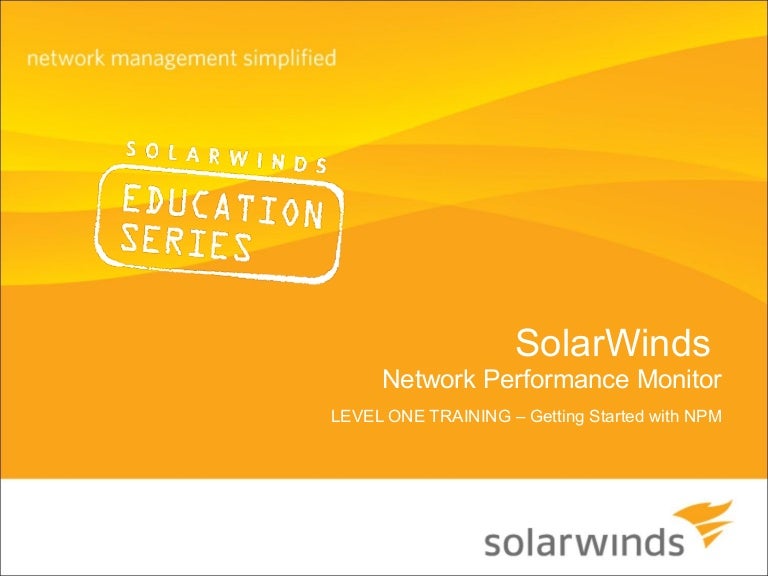 Getting Started With Solarwinds Npm 