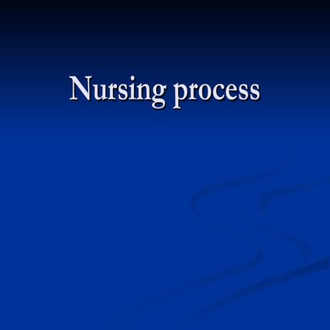 Presentation about Nursing process new.ppt