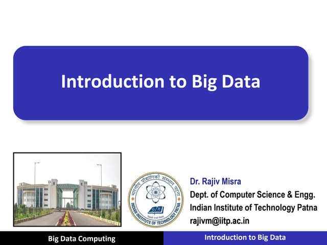 Nptel Big Data Full Ppt Book With Assignment Solution Rajiv Mishra Iit